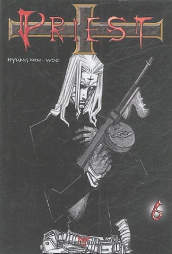 Amazon.com: Priest, Tome 6 : 9782750701185: Min-Woo Hyung, Nam-Suk Pyun ...