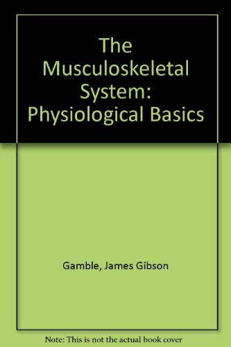 The Musculoskeletal System: Physiological Basics: 9780881673265 ...