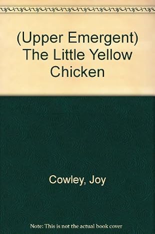 The Little Yellow Chicken [Sunshine Read-Togethers - Level 1]: Joy ...