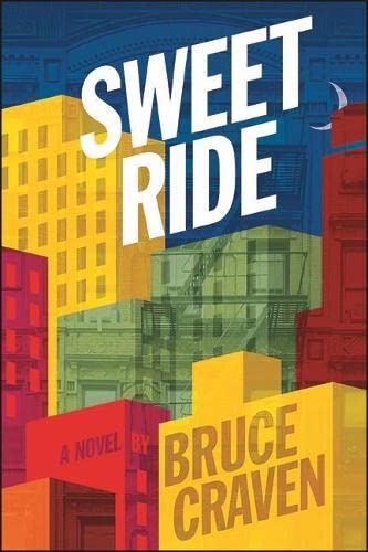Sweet Ride: Bruce Craven: 9781949933093: Amazon.com: Books
