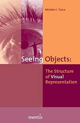 Buy Seeing Objects: The Structure of Visual Representation Book Online ...
