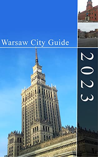 Amazon.com: Warsaw City Guide 2023 eBook : Nowak, Felicja: Books