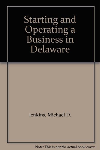 Starting and Operating a Business in Delaware: Jenkins, Michael D ...
