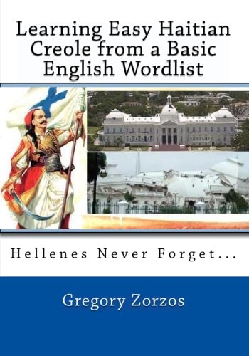 Learning Easy Haitian Creole from a Basic English Wordlist: Hellenes ...