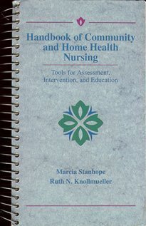 Handbook of Community and Home Health Nursing: Tools for Assessment ...