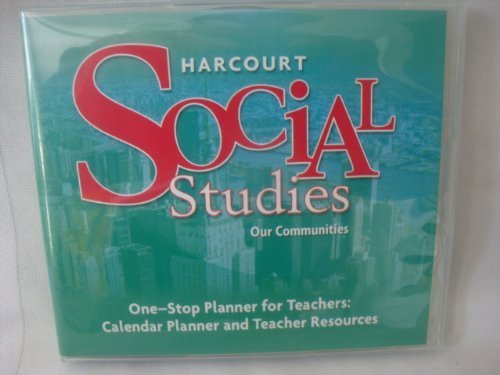 Harcourt Social Studies: One-Stop Planner for Teachers CD-ROM Grade 3 ...