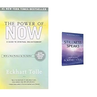 Buy The Power of Now: A Guide to Spiritual Enlightenment + Stillness Speaks (Set of 2 Books ...