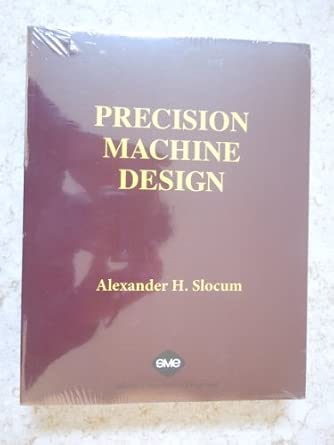 Amazon.com: Precision Machine Design: 9780872634923: Alexander H ...