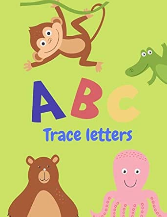 Trace Letters: Letter Tracing Practice, Workbook for Writing, Lear to ...