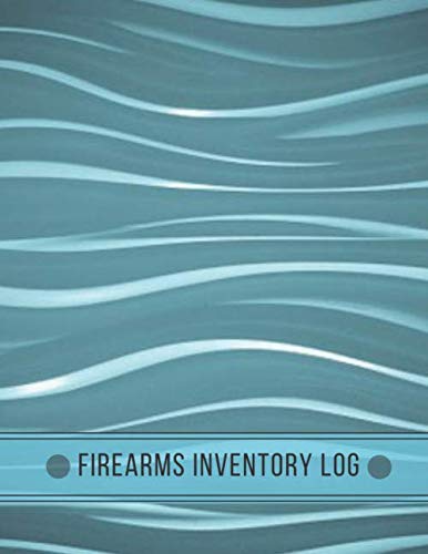 Firearms Inventory Log: Personal Gun Record Book, Journal, Acquisition ...