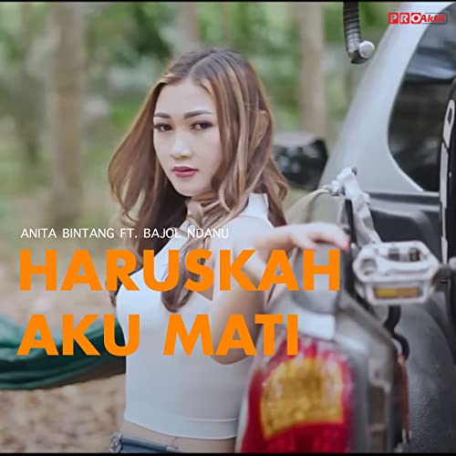Play Haruskah Aku Mati by Anita Bintang feat. Bajol Ndanu on Amazon Music