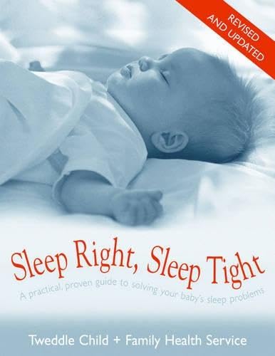 Buy Sleep Right Sleep Tight Revised And Updated: A Practical, Proven ...