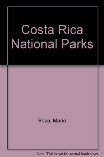 Amazon.com: Costa Rica National Parks: Boza, Mario: Books