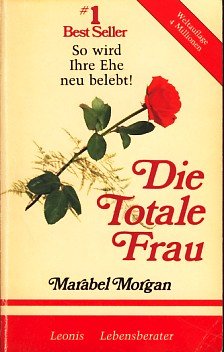 Die totale Frau : Marabel Morgan: Amazon.de: Bücher