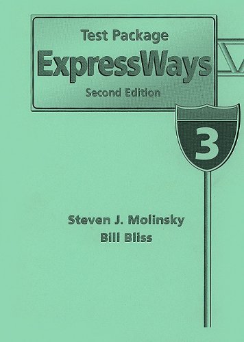 Expressways Book 3 Test Pk: Steven J. Molinsky,Bill Bliss,Diane Terry ...