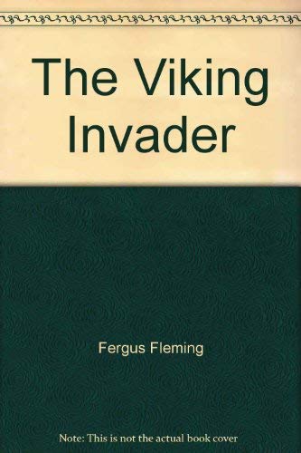 The Viking Invader: Fergus Fleming: 9780746029589: Amazon.com: Books
