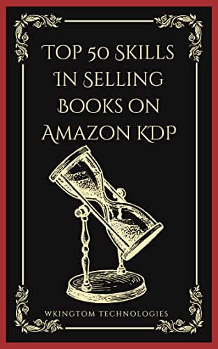 Top 50 Skills In Selling Books on Amazon KDP: Selling Books on Amazon ...