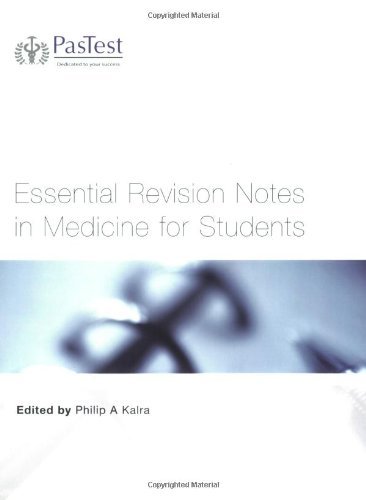 Essential Revision Notes in Medicine for Students: Philip A. Kalra ...