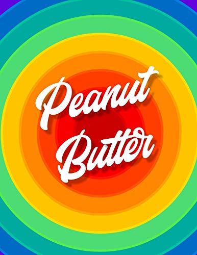 Peanut Butter: Sassy Drag Journal | LGBTQ Slang | 110 Pages | 8.5" x 11 ...
