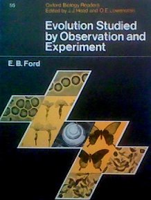 Evolution studied by observation and experiment (Oxford biology readers ...