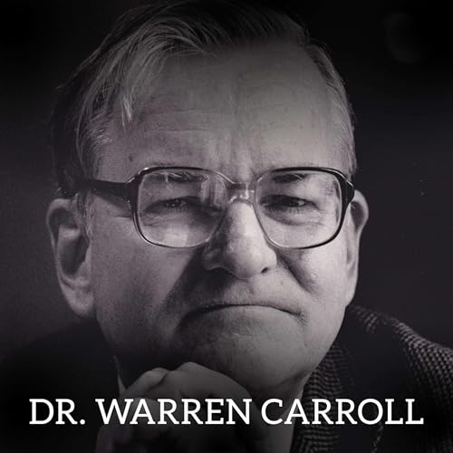 Amazon.com: Dr. Warren Carroll Lecutures : Christendom College: Audible ...