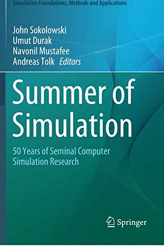 Summer Of Simulation 50 Years Of Seminal Computer