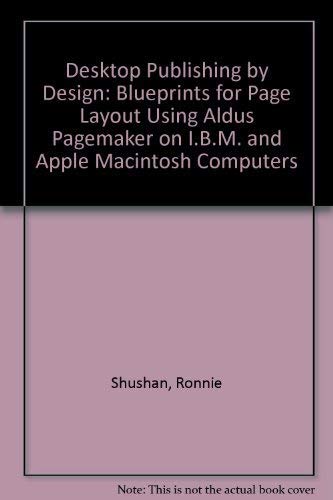 Buy Desktop Publishing by Design: Blueprints for Page Layout Using ...