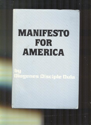 Manifesto for America: Dula, Andrew Stephen: 9780899620558: Amazon.com ...