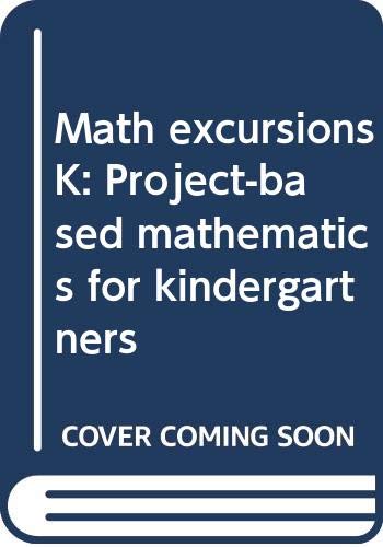 Math excursions K: Project-based mathematics for kindergartners: Burk ...