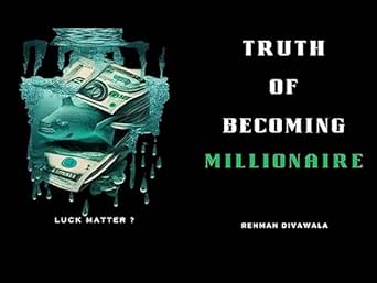 Amazon.com: Truth of becoming a millionaire eBook : Divawala, Rehman ...