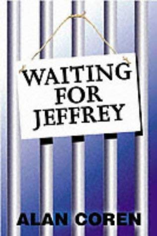 Waiting for Jeffrey: Coren, Alan: 9781861055958: Amazon.com: Books