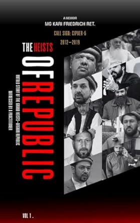 THE HEISTS OF REPUBLIC: UNTOLD STORY OF THE GRAND HEISTS - AFGHAN ...