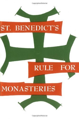 St. Benedict's Rule for Monasteries - Kindle edition by Dom Cuthbert ...