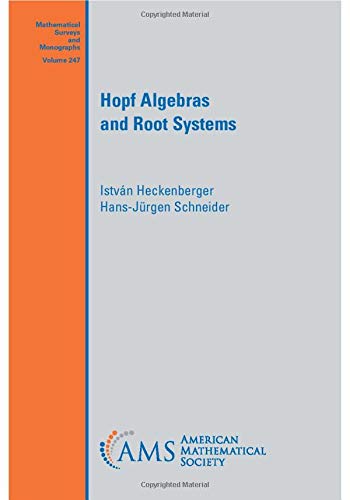 Amazon.com: Hopf Algebras and Root Systems (Mathematical Surveys and ...