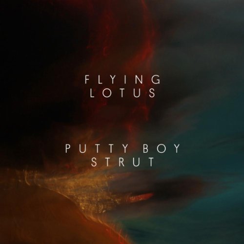 Amazon.com: Putty Boy Strut : Flying Lotus: Digital Music