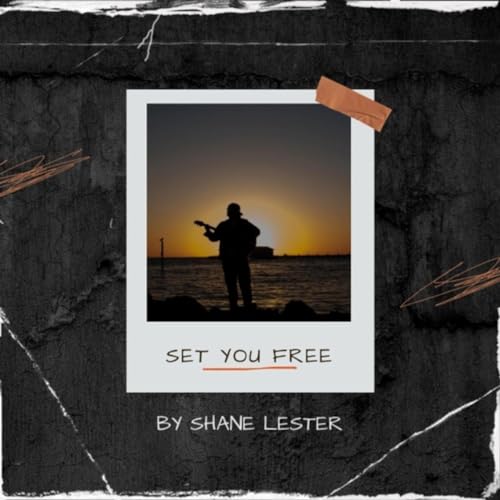 Écouter Set You Free par Shane Lester sur Amazon Music Unlimited