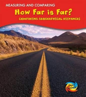 How Far Is Far? (Measuring and Comparing): Victoria Parker ...