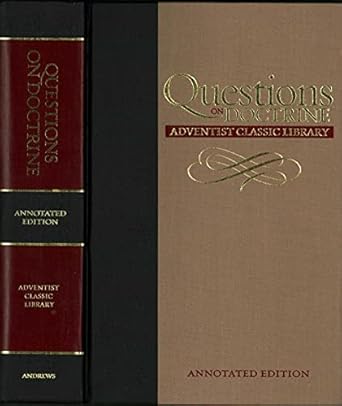 Questions on Doctrine (Adventist Classic Library): Knight, George R ...