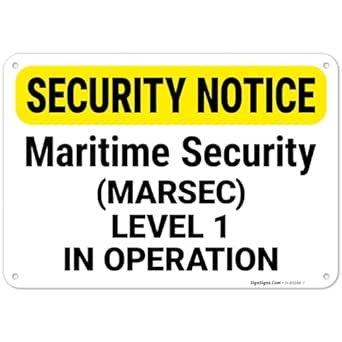 Sigo Signs, Security Notice Maritime Security Sign, 10x7 Inches, Rust ...