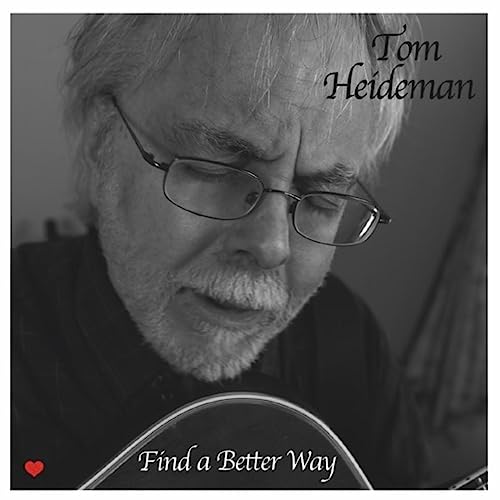 Amazon.com: Find a Better Way : Tom Heideman: Digital Music