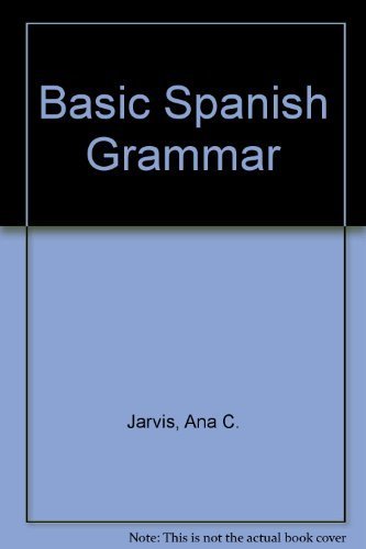 Basic Spanish Grammar: Jarvis, Ana C.: 9780669354522: Amazon.com: Books