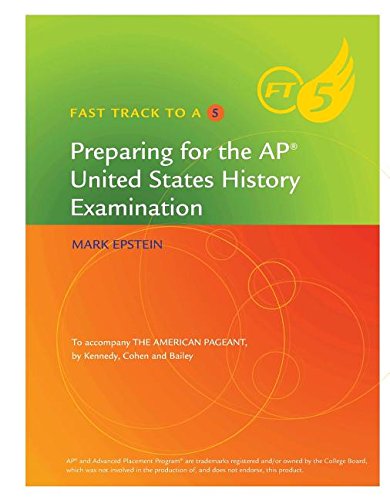 Preparing For The AP United States History Examination: To Accompany ...