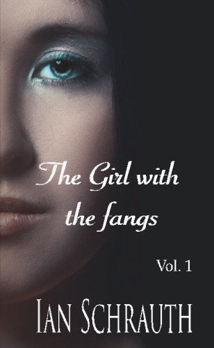 The girl with the Fangs: Volume 1 (The Fangs saga): Amazon.co.uk ...