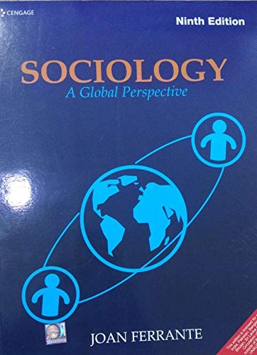 CENGAGE INDIA SOCIOLOGY : A GLOBAL PERSPECTIVE, PTH EDITION [Paperback ...