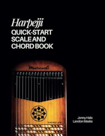 Harpejji: Quick-Start Scale and Chord Book: Hale, Jonny, Meeks, Landon ...