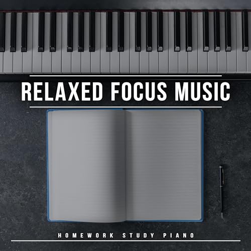 Écouter Relaxed Focus Music de Homework Study Piano sur Amazon Music ...