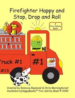 Firefighter Happy and Stop, Drop, and Roll (Fire Safety): Chris ...