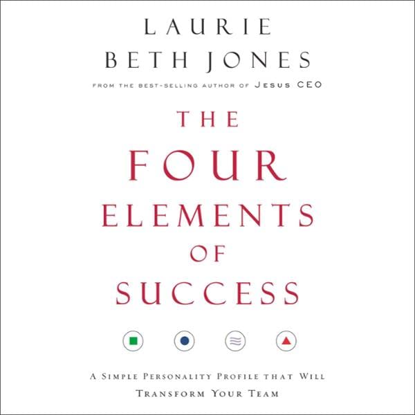 Amazon.com: The Four Elements of Success: A Simple Personality Profile ...