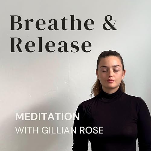 Amazon.com: Breathe & Release | Meditation with Gillian Rose : Gillian ...