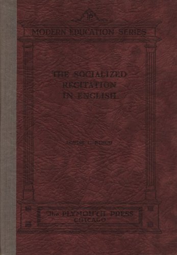 The Socialized Recitation in English: Louise C. Rusch: Amazon.com: Books